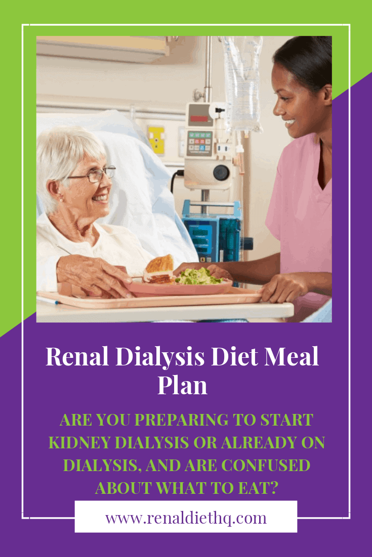 Renal Dialysis Diet Meal Plan Renal Diet Menu Headquarters Renal Dialysis Diet Meal Plan Renal Diet Menu Headquarters