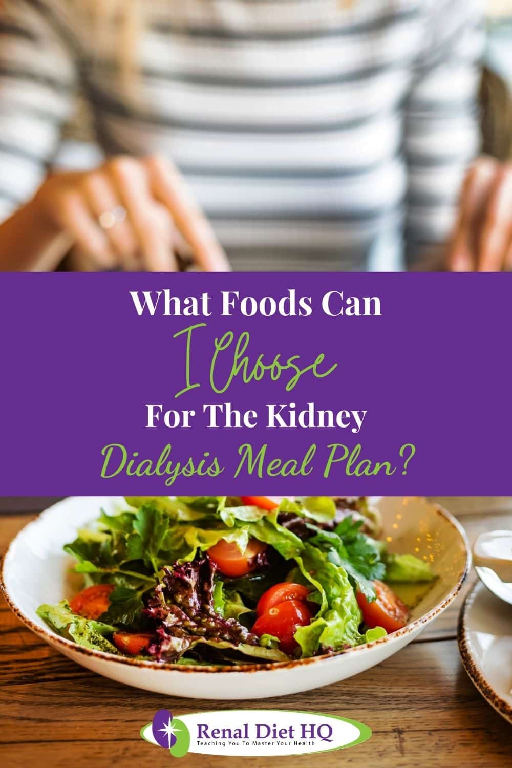 Follow A Kidney Dialysis Diet Meal Plan - Renal Diet HQ