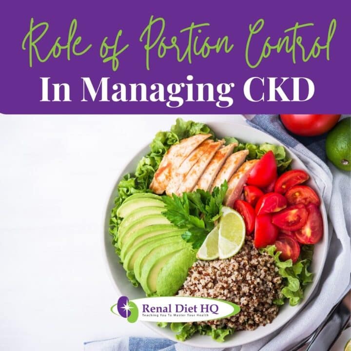 Portion Control For CKD Patients: A Dietitian's Guide - Renal Diet HQ