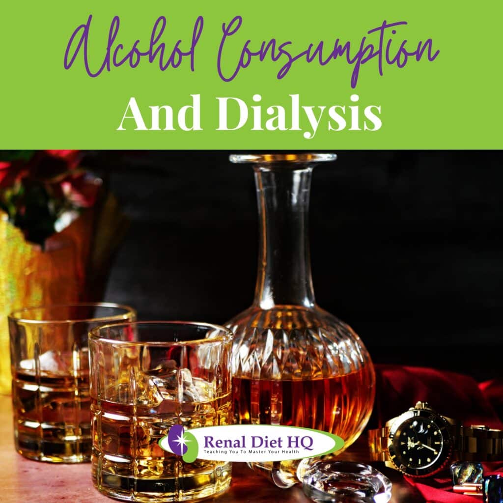 Alcohol and Dialysis - Renal Diet HQ