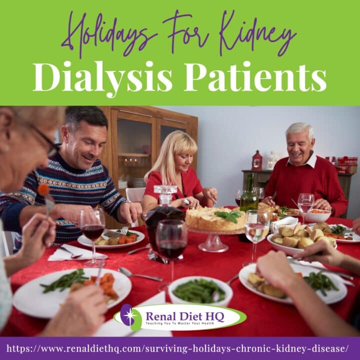 Holidays for Kidney Dialysis Patients - Renal Diet HQ