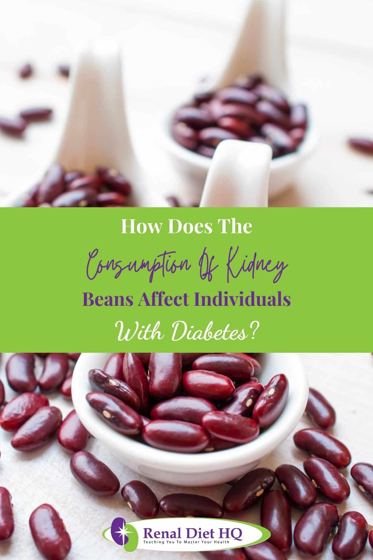 Are Kidney Beans Good for Kidneys? - Renal Diet HQ