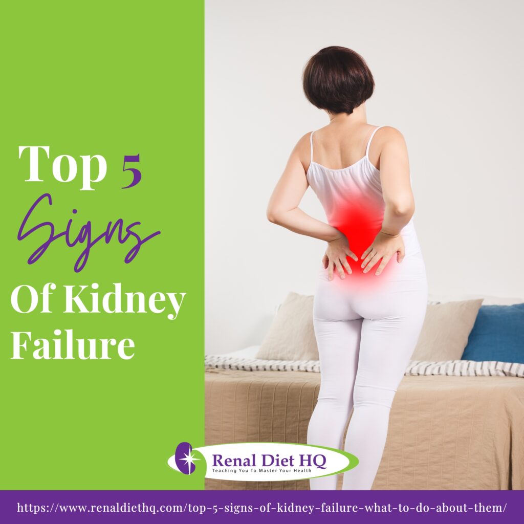 Top 5 Signs of Kidney Failure - RDHQ