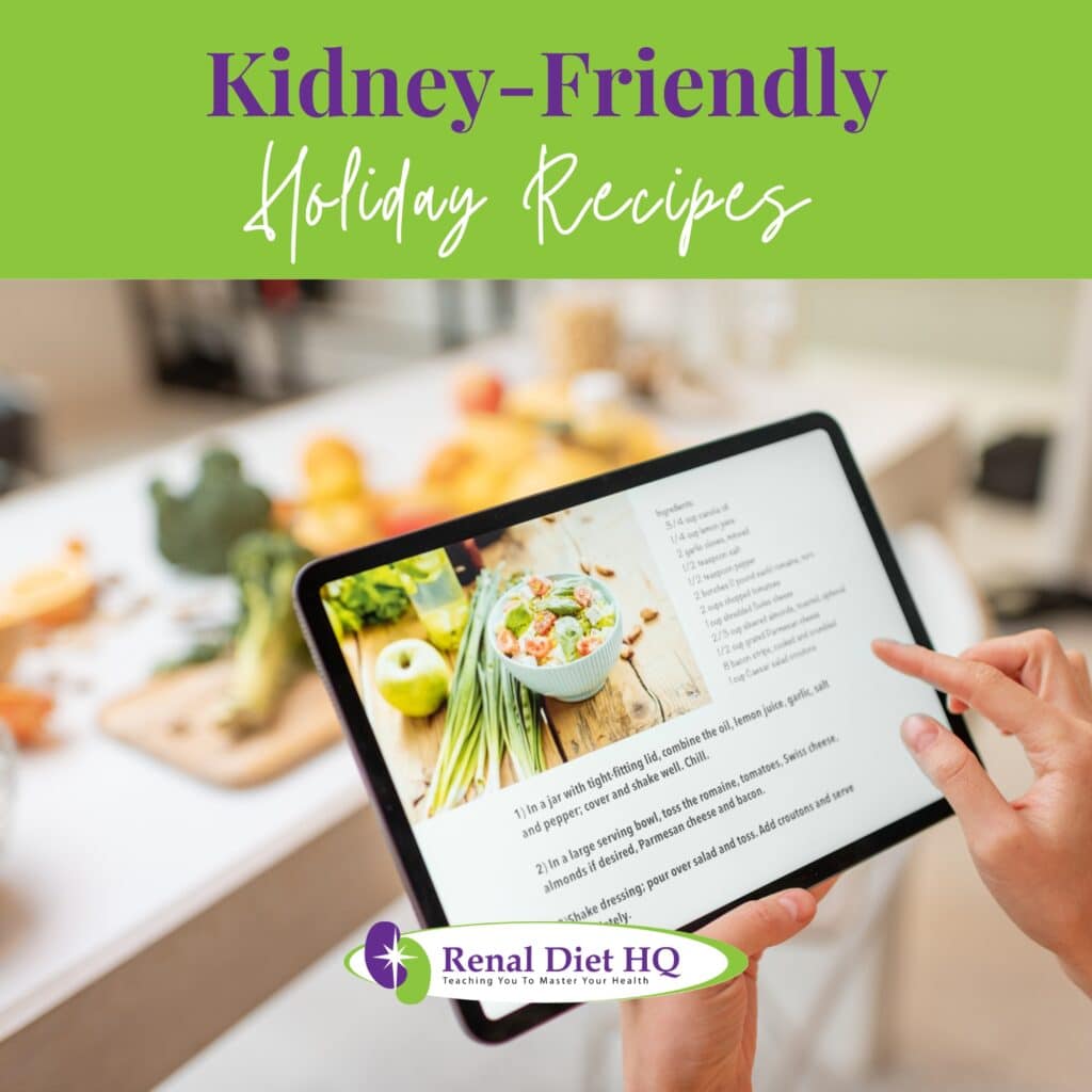 Kidney Friendly Holiday Diet Tips - Renal Diet HQ